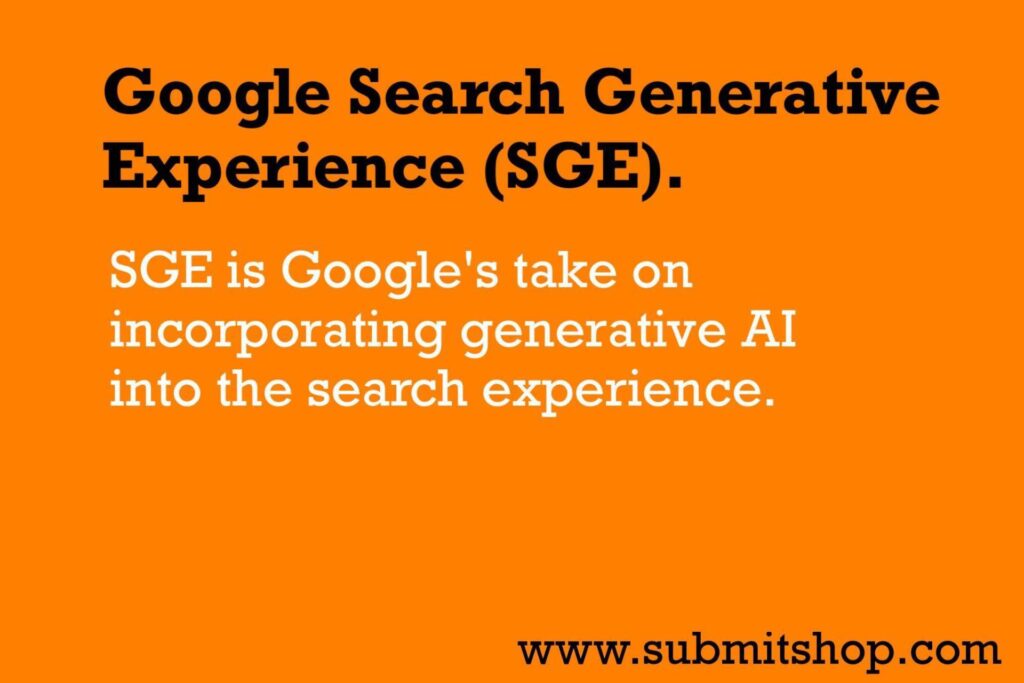 An introduction to Google Search Generative Experience (SGE) - SubmitShop